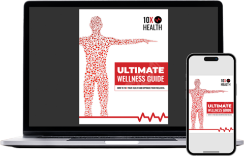 Ultimate Wellness Guide - 10X Health System